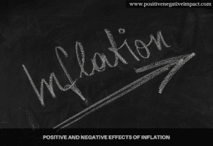 Inflation: Positive and Negative Impacts - What you should know